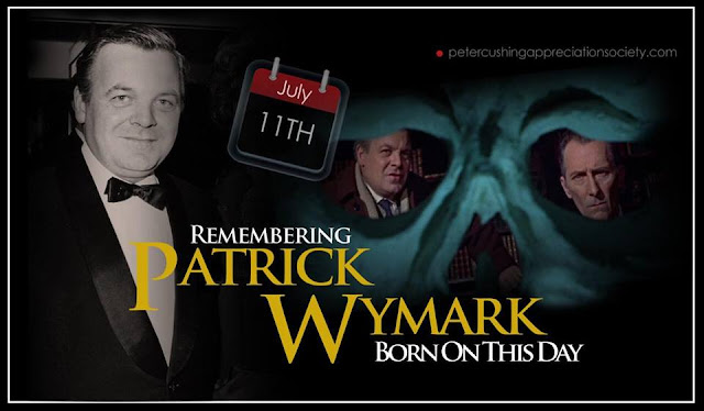 PETERCUSHINGBLOG.BLOGSPOT.COM (PCASUK): REMEMBERING PATRICK WYMARK ...