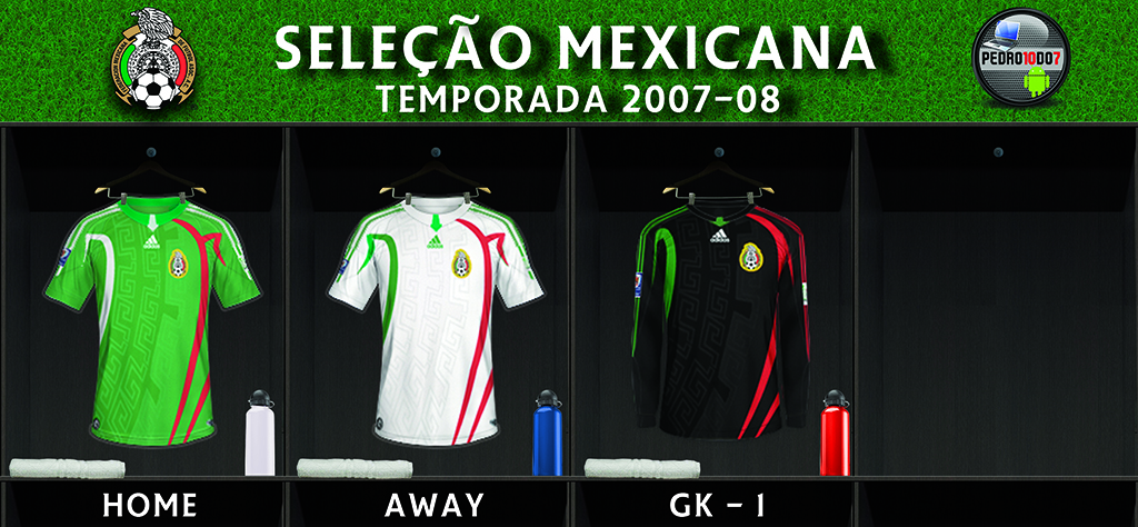 KIT SELEÇÃO MEXICANA - NT - (2007-2008) - FIFA 16