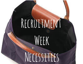 Sisterhood Redefined: Recruitment Week Necessities