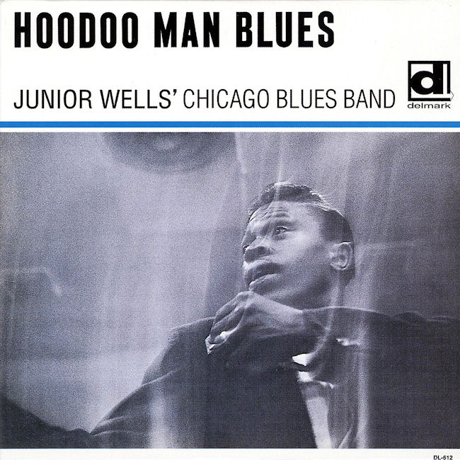 Mijn imaginair museum: Junior Wells - Hoodoo Man Blues (1965)