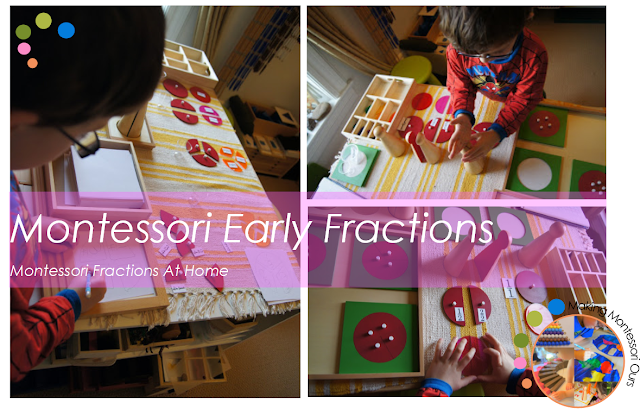 Montessori Early Fractions, Fractions At Home - "Making Montessori Ours"