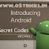 Android Secret Codes - Computer Tips, Tricks and Tutorials + Solution ...