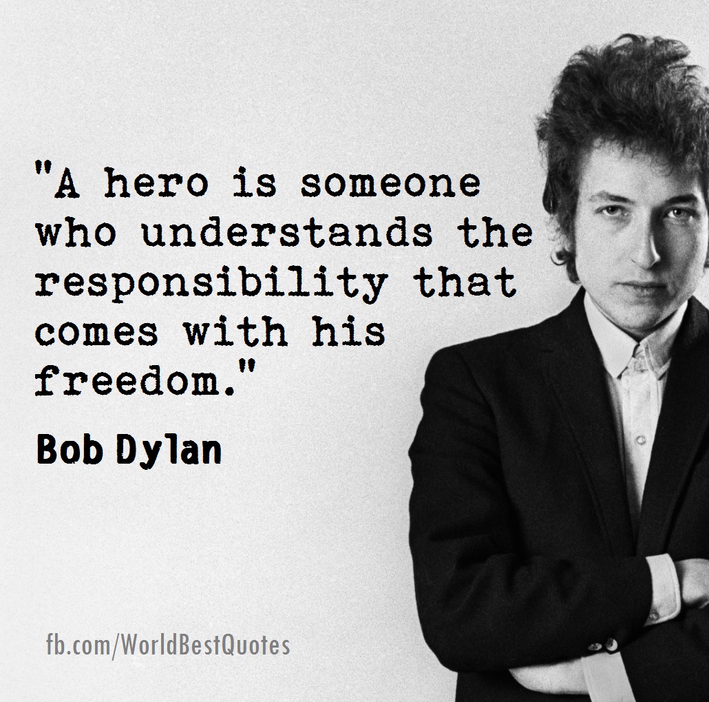 The World Best Quotes: "A hero is someone who understands the ...