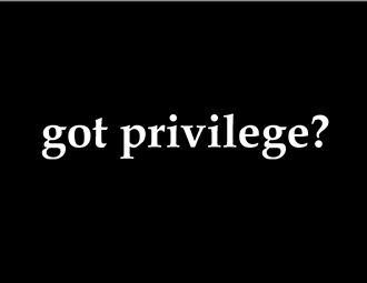 Awareness of Privilege