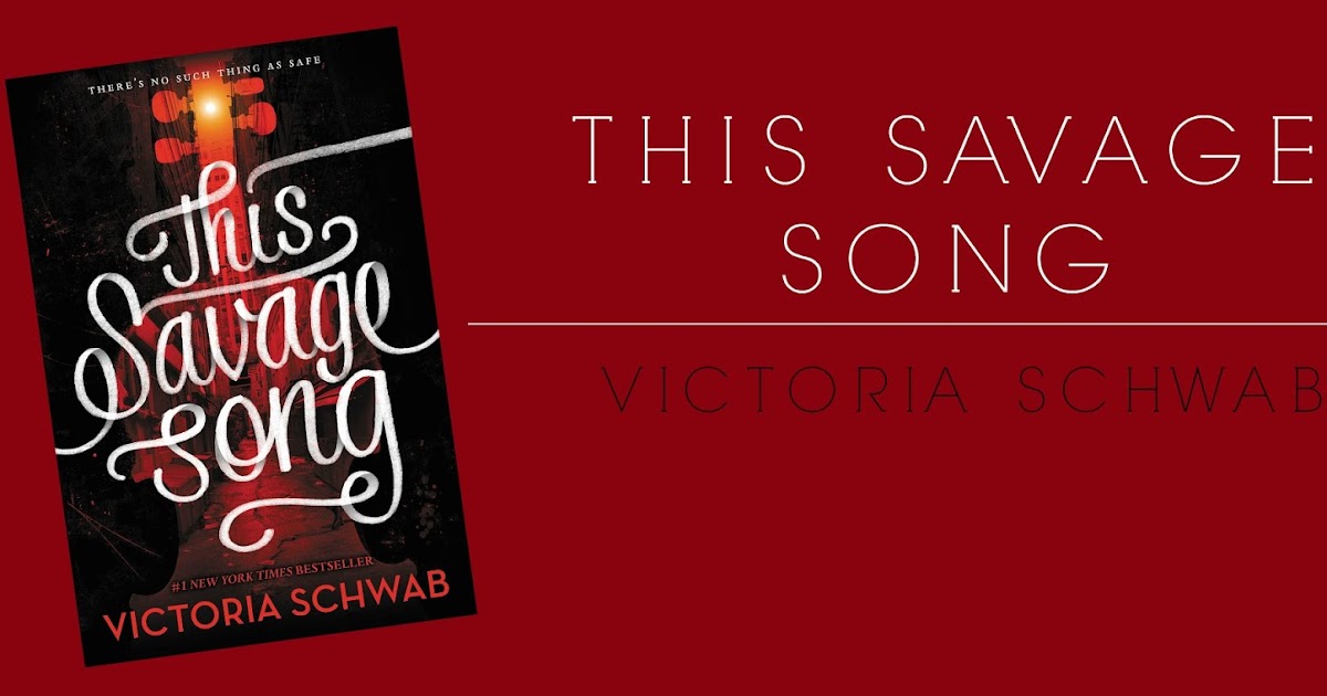 This Savage Song Victoria Schwab-Recensione - Sweety Readers
