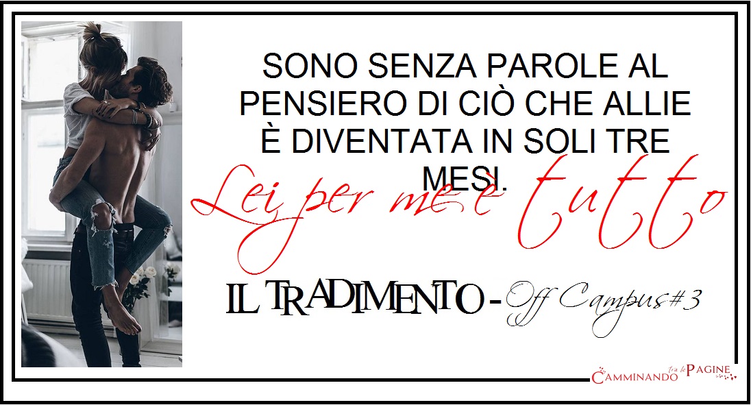 Camminando Tra le Pagine: RECENSIONE: IL TRADIMENTO - ELLE KENNEDY Camminando Tra le Pagine: RECENSIONE: IL TRADIMENTO - ELLE KENNEDY