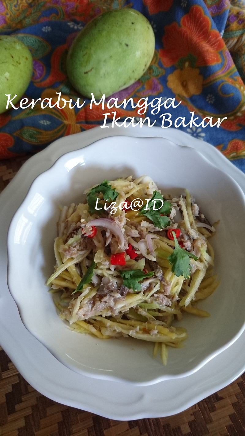 INTAI DAPUR: Kerabu Mangga Ikan Bakar...