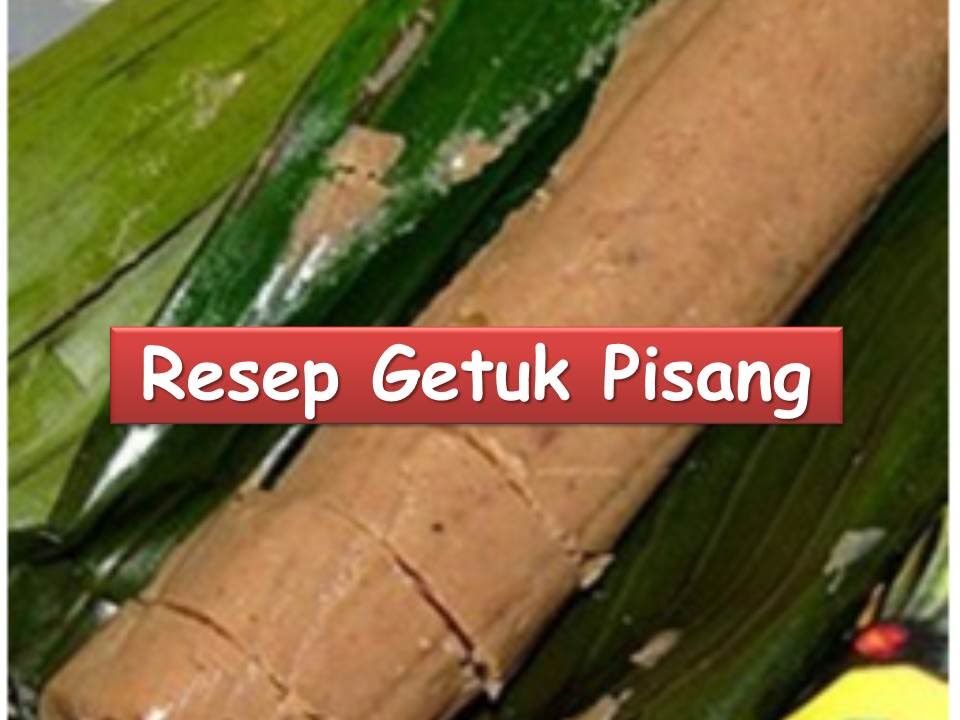 Resep Membuat Getuk Pisang Manis Khas Kediri ~ Resep makanan