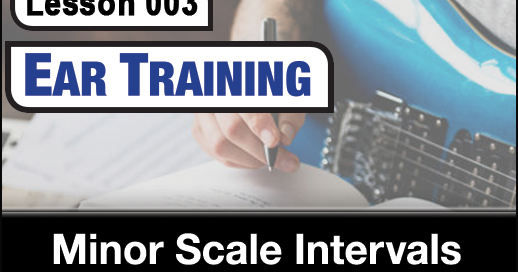 EAR TRAINING 003: Minor Scale Intervals | Creative Guitar Studio