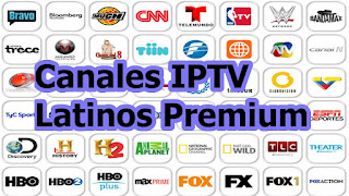 Trinchera del Conocimiento: Canales IPTV Latinos Premium Abril 2017