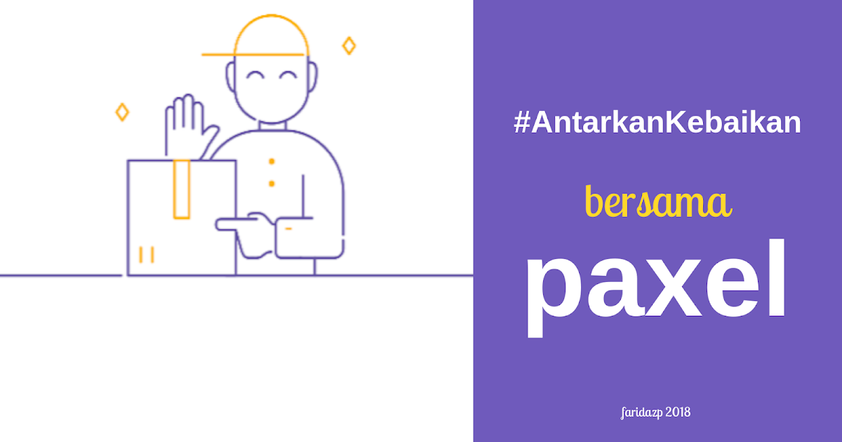 √#AntarkanKebaikan Bersama Paxel