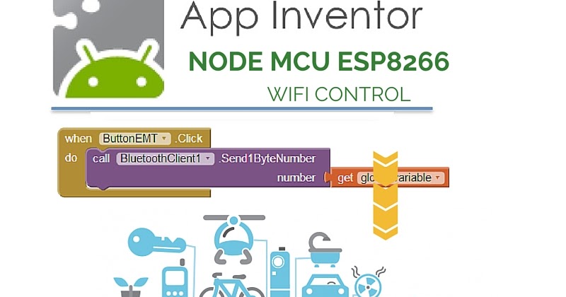 การควบคุม ESP8266 Wifi ด้วย APP Inventor แบบง่าย ๆ