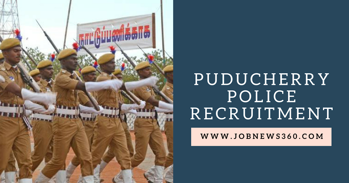 Puducherry Police Recruitment 2018 Official Notification