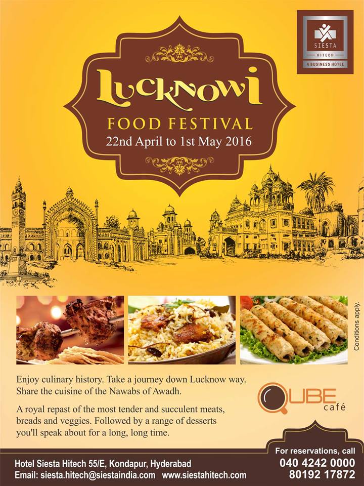 Quick Bytes: Lucknowi Food Festival at Siesta Hitech | Foodaholix