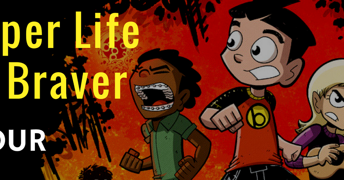 A GEEK DADDY: SUPER LIFE OF BEN BRAVER