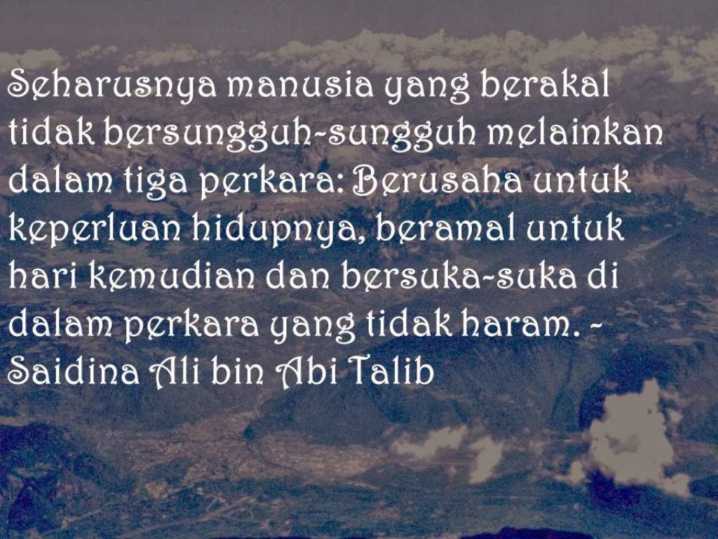 Kata-kata Tokoh: Saidina Ali bin Abi Talib 6