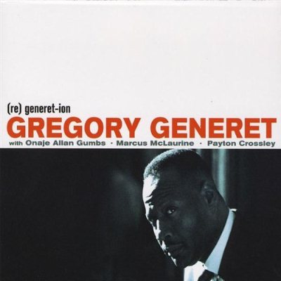 JAZZ CHILL : NEW RELEASES - GREGORY GENERET, WILLIE WRIGHT, PHAROAHS