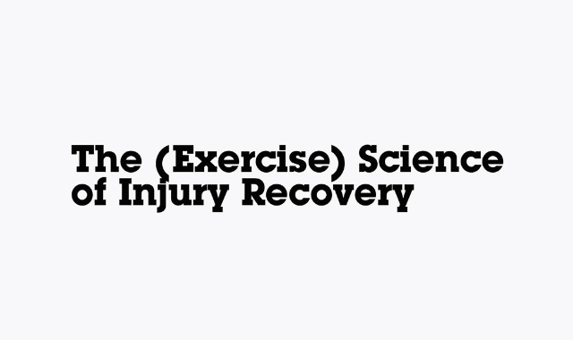 The (Exercise) Science Of Injury Recovery #Infographic - Visualistan