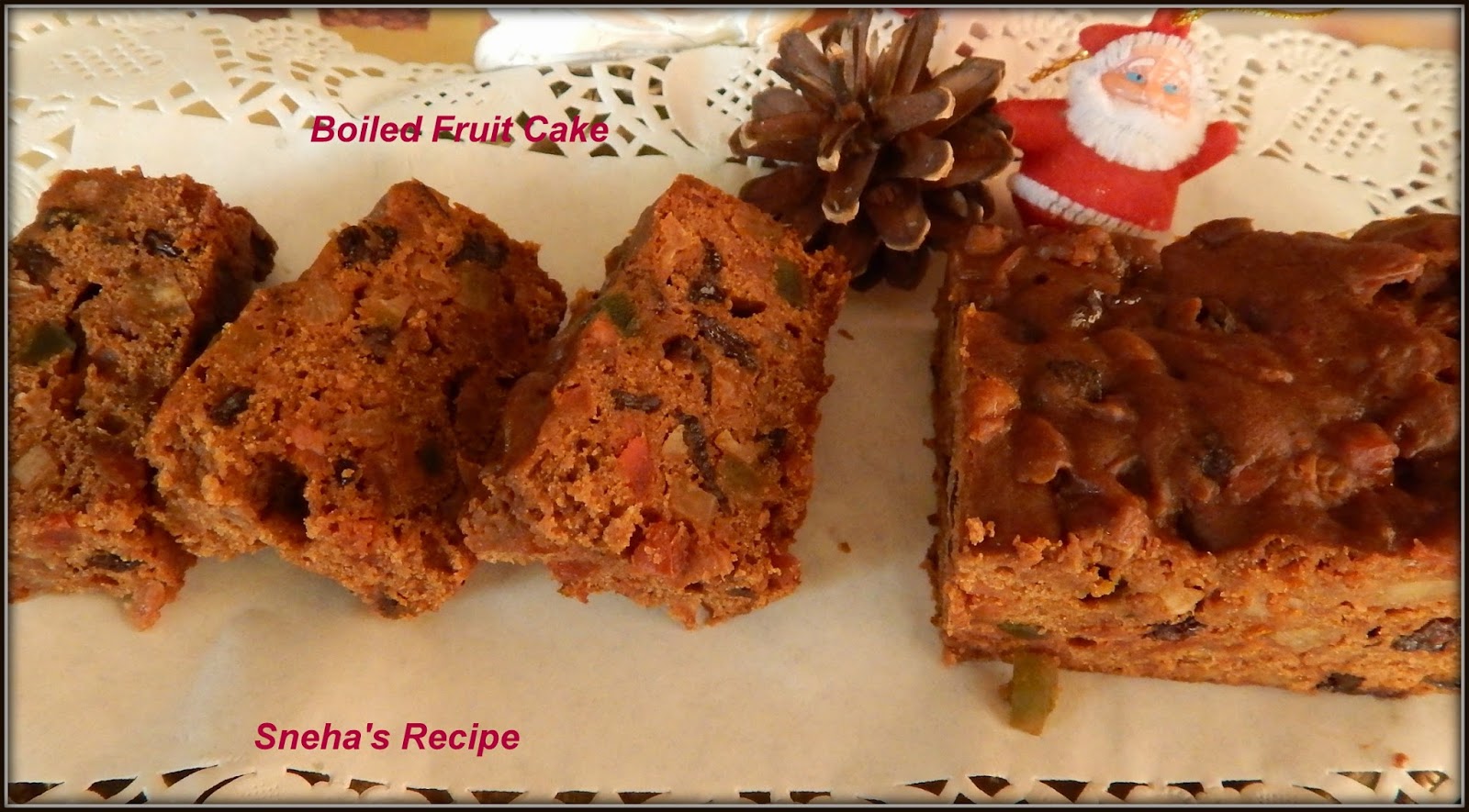 BOILED FRUIT CAKE - CHRISTMAS CAKE - Sneha's Recipe
