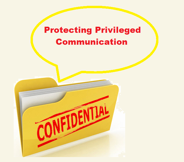 Chesbro on Security: Protecting Privileged Communication