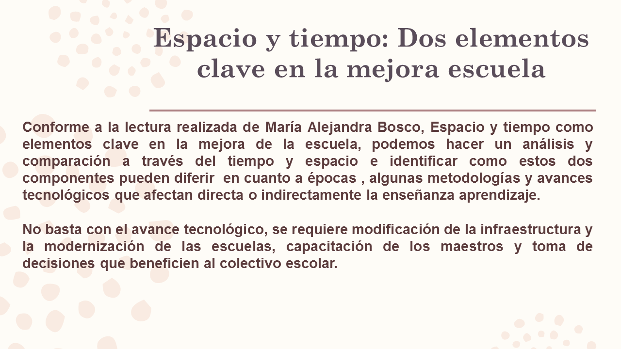 Ambientes de Aprendizaje: Tiempo y espacio