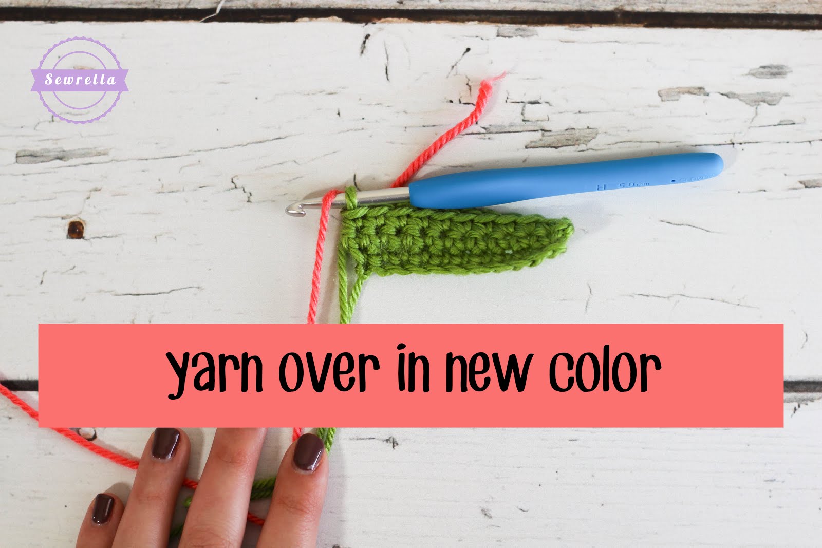 Magic Crochet Color Change • Sewrella