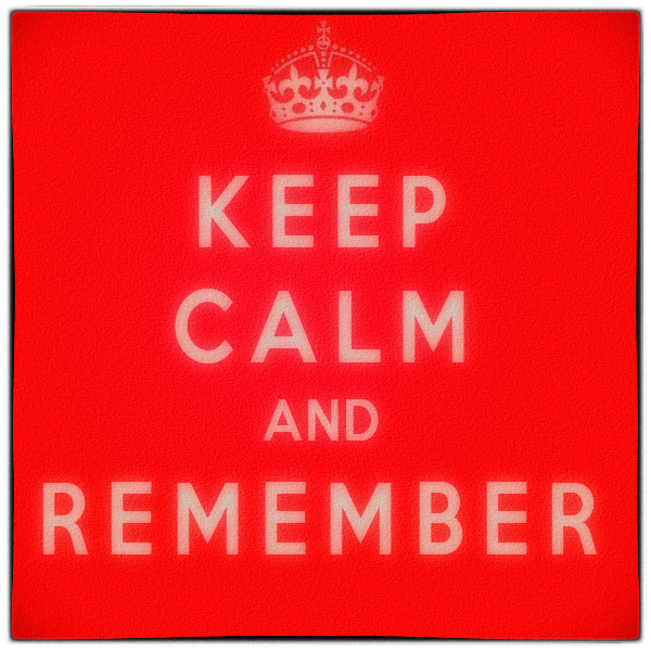 Of That Long Pursuit: Keep Calm and Remember