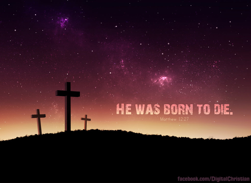 Traditional Values from an Untraditional Mind: Jesus: Born with Death ...