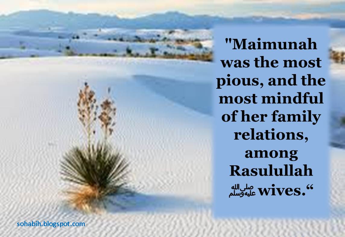 THE COMPANION: Maimunah binti Al Harith RA