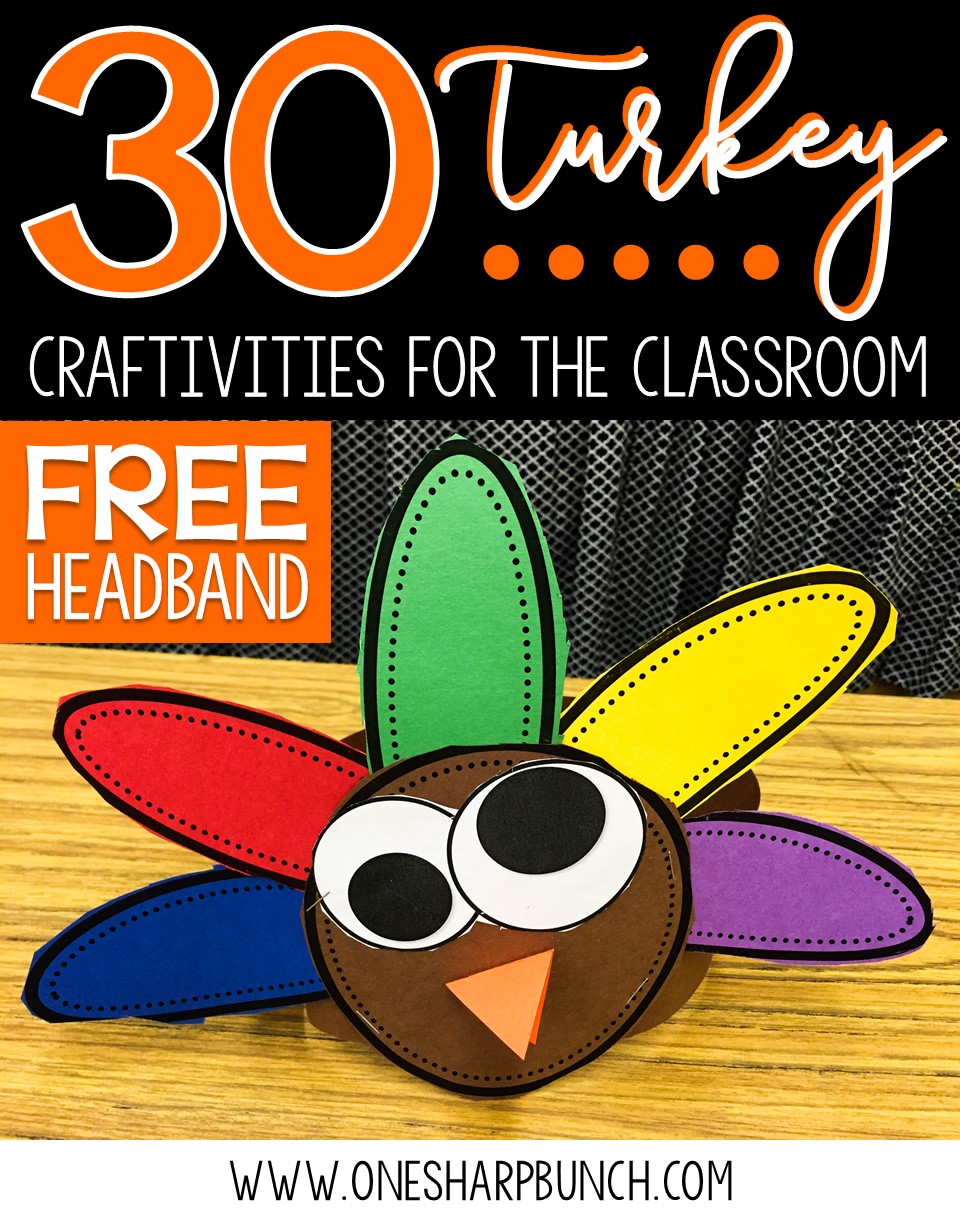 30 Turkey Crafts and Activities for the Classroom - One Sharp Bunch