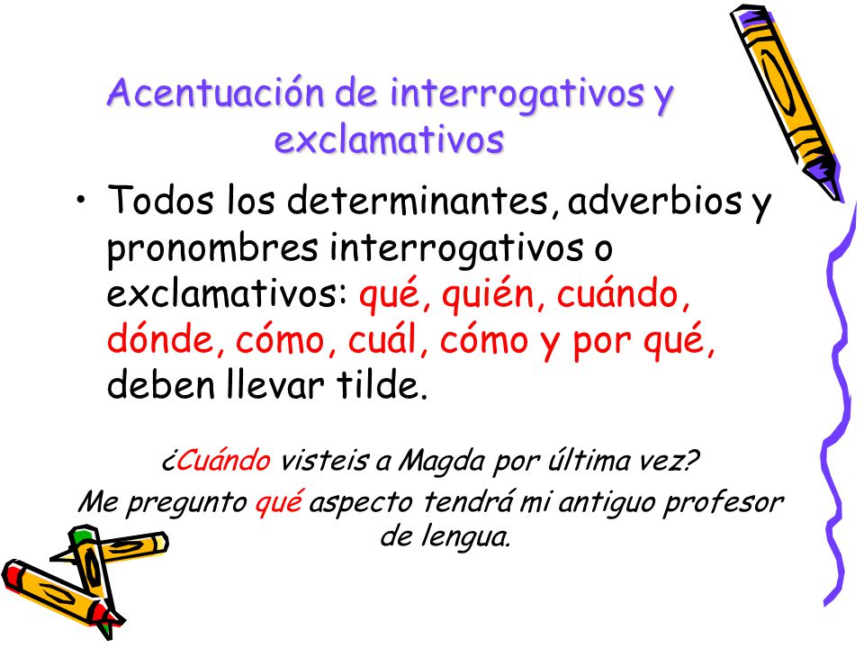 THE SECOND CYCLE BLOG: SPANISH4: Acentuación de interrogativas y ...
