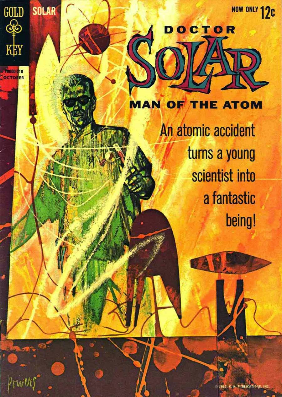 Doctor Solar Man of the Atom #1 - 1st appearance - Pencil Ink