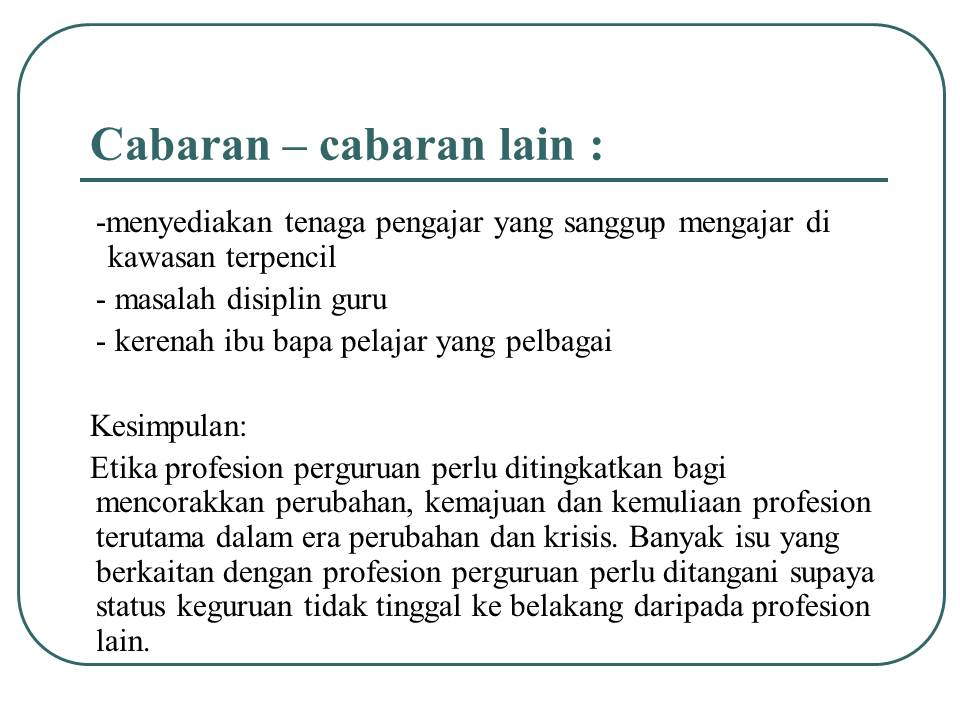 CABARAN-CABARAN PROFESION PERGURUAN ~ CATATAN @ GURU BESAR