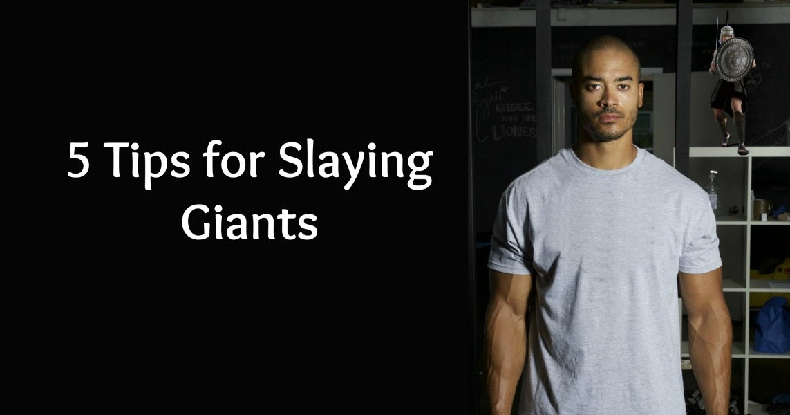 Bible Love Notes: 5 Tips for Slaying Giants