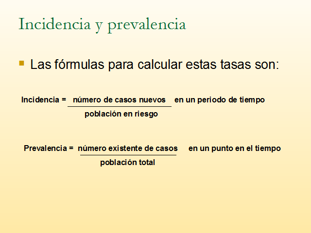 Incidencia y Prevalencia