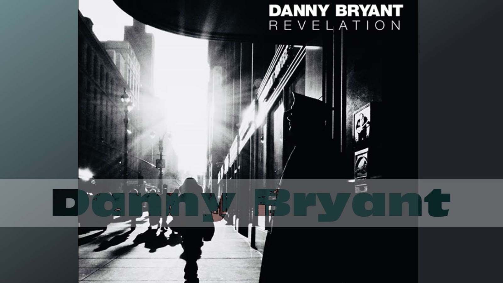 Danny Bryant: new album Revelation coming soon