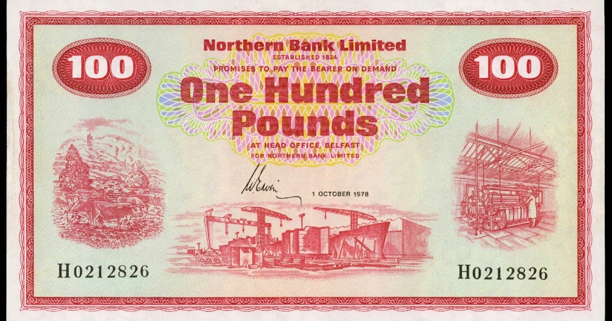 Northern Ireland 100 Pound Note 1978 Northern Bank Limited|World ...