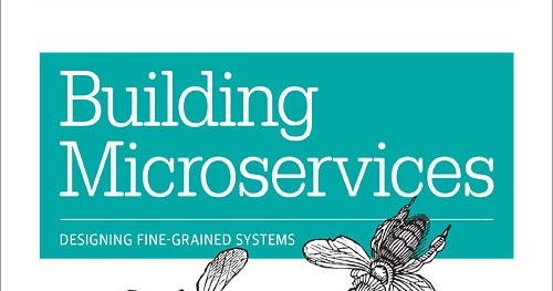 Book review: Building Microservices - Invisible to the eye