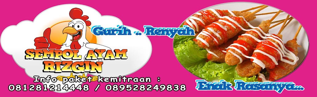 SEMPOL AYAM RIZGIN - Waralaba Usaha Aldriz solution: SEMPOL AYAM RIZGIN ...