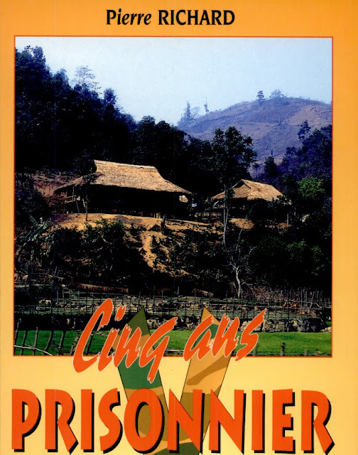 Mes Images: Cinq ans prisonnier des Viets Par Pierre Richard