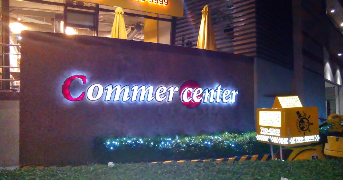 A new place for our viewing pleasure: Commerce Center Alabang