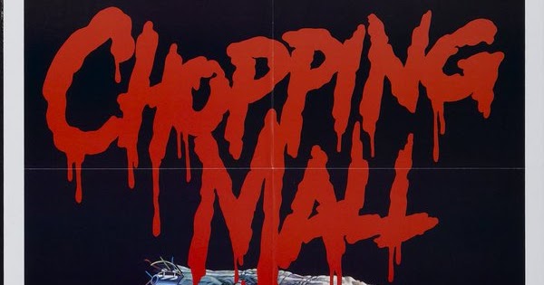 HORROR MOVIE REVIEW: CHOPPING MALL