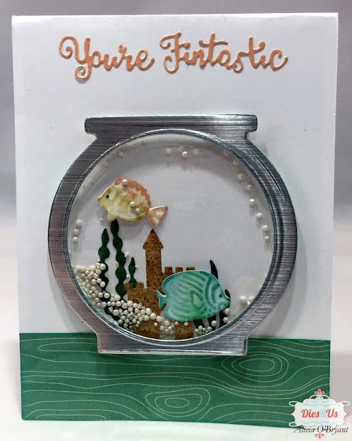 Dies R Us: You're Fintastic