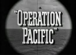 Kevin's Movie Corner: Operation Pacific