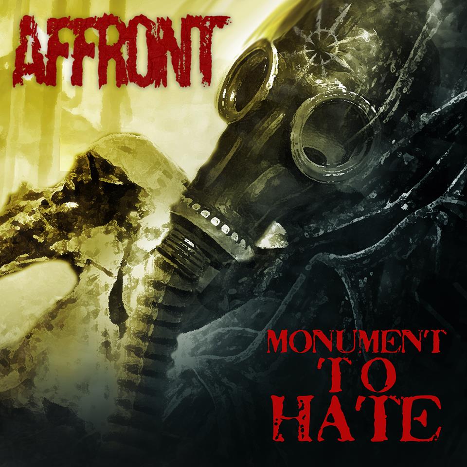 Affront - Monument to Hate