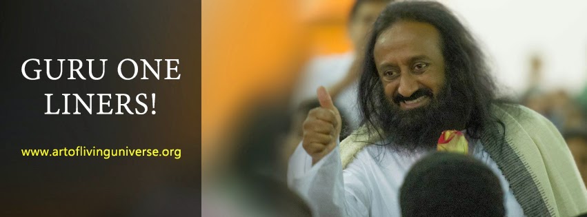 Guru One Liner of the day | Guru One Liners | Art of Living | Wisdom ...