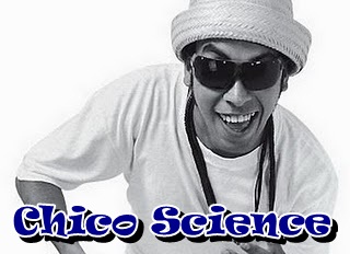 Long Live Rock and Roll: Chico Science