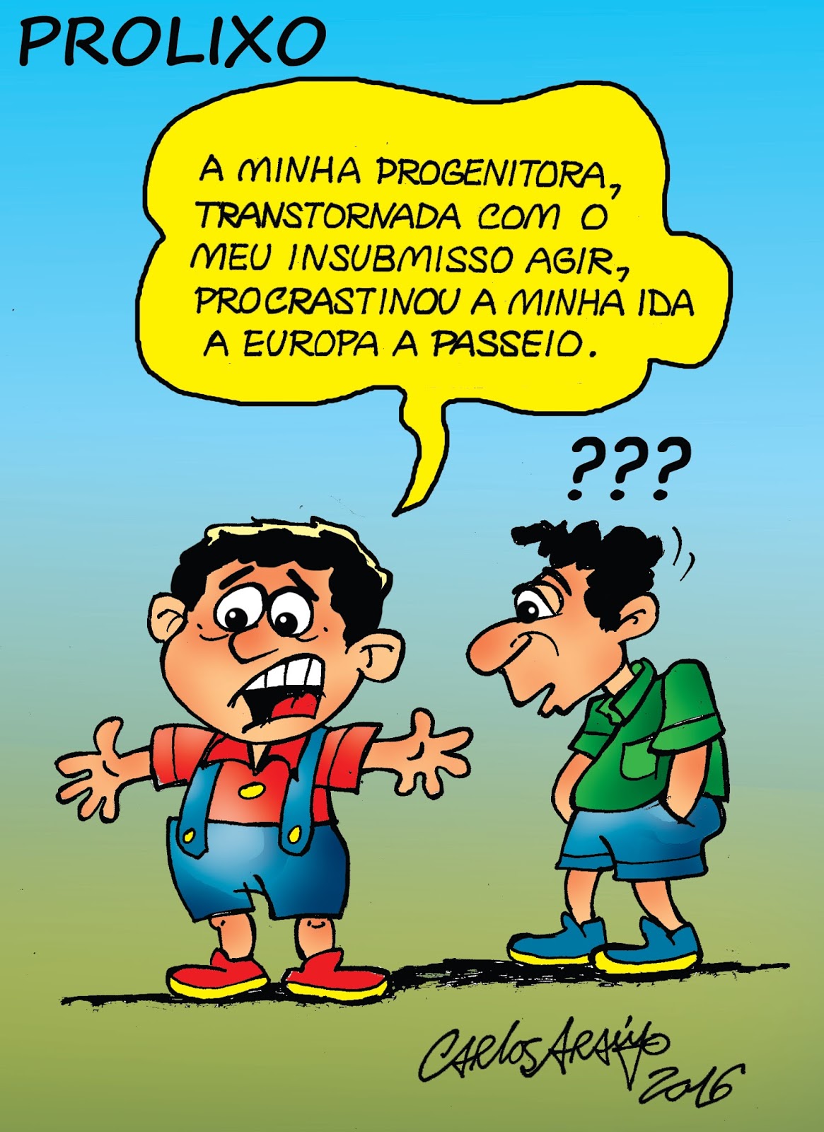 Carlos Araújo Ilustrador Artistico: Prolixo