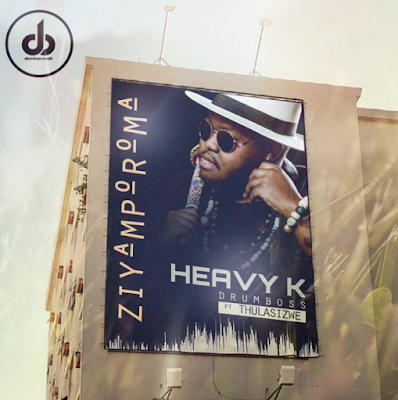 Heavy K feat. Thulasizwe - Ziyamporoma (Original) - House Music Forever