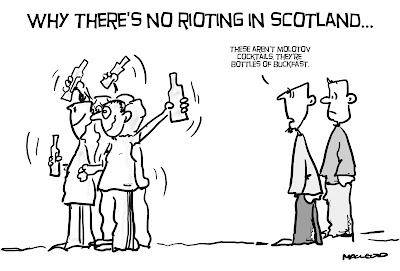 MacLeod Cartoons: Why No riots in Scotland?